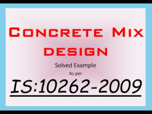 Mix Design for M30 Grade Concrete as per IS 10262:2009 & IS 456:2000 ...